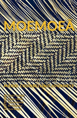 Moemoea: Maori Counselling Journeys – Shoppington